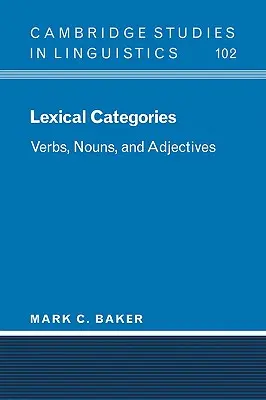 Catégories lexicales : Verbes, noms et adjectifs par Mark C. Baker